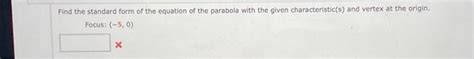 Solved Find The Standard Form Of The Equation Of The Chegg