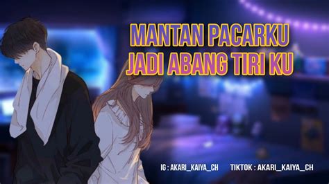 Mantan Pacarku Jadi Abang Tiri Ku Asmr Roleplay Girlfriend Indonesia