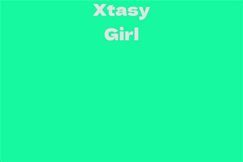 Xtasy Girl Facts Bio Career Net Worth Aidwiki