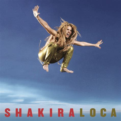 Shakira Loca Lyrics Genius Lyrics