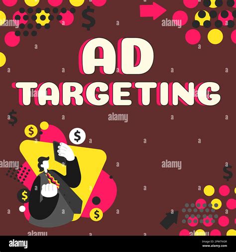 Sign Displaying Ad Targeting Word Written On Target The Most Receptive