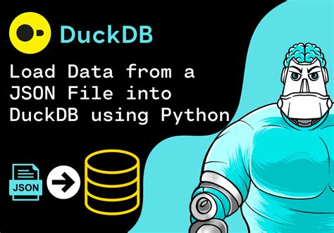Load Data From A Json File Into Duckdb Using Python