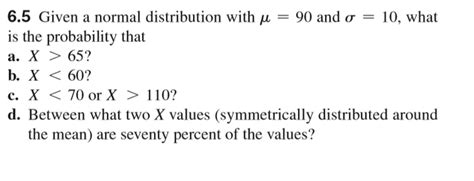 Solved 65 Given A Normal Distribution With U 90 And G