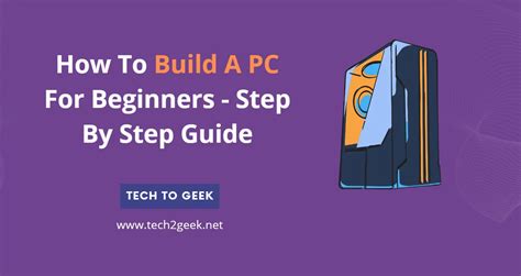 How To Build A PC For Beginners Step By Step Guide 2024