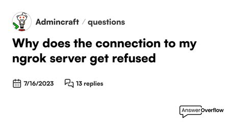 Why Does The Connection To My Ngrok Server Get Refused Admincraft