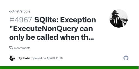 Sqlite Exception Executenonquery Can Only Be Called When The Connection Is Open · Issue
