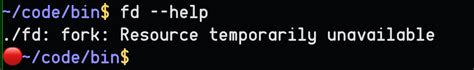 fd fork resource temporarily unavailable · issue 649 · sharkdp fd