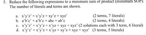solved reduce the following expressions to a minimum sum of