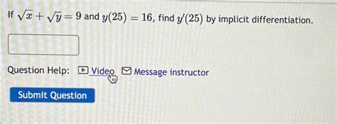 solved if x2 y2 9 ﻿and y 25 16 ﻿find y 25 ﻿by implicit