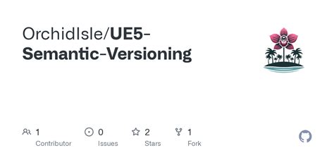 Github Orchidisleue5 Semantic Versioning