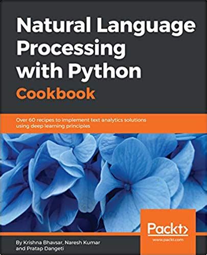 Natural Language Processing With Python Cookbook 1st Edition Krishna Bhavsar Ebook Online