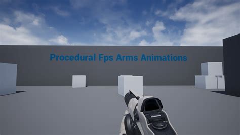 Fps Arms Procedural Animations 카테고리 블루프린트 Ue 마켓플레이스