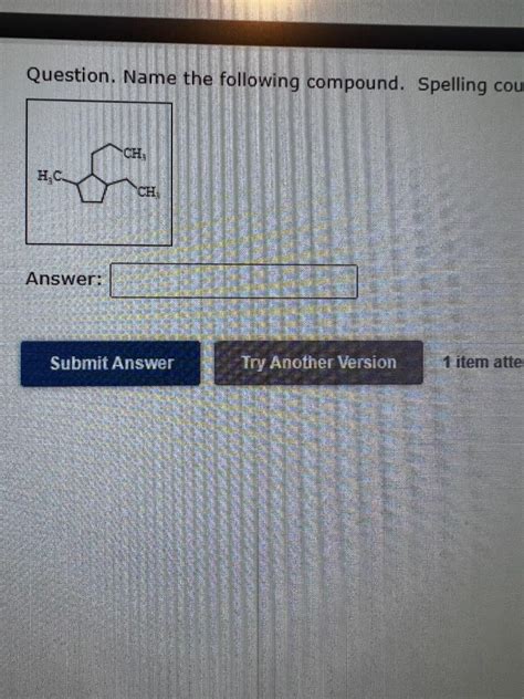 Solved Question Name The Following Compound Spelling Cou