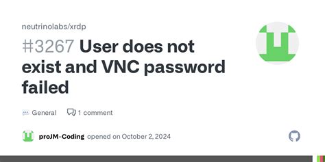 User Does Not Exist And Vnc Password Failed · Neutrinolabs Xrdp · Discussion 3267 · Github