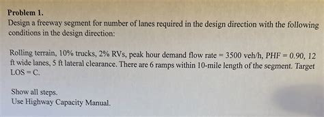 solved problem 1 design a freeway segment for number of