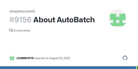 About Autobatch · Issue 9156 · Ultralyticsyolov5 · Github