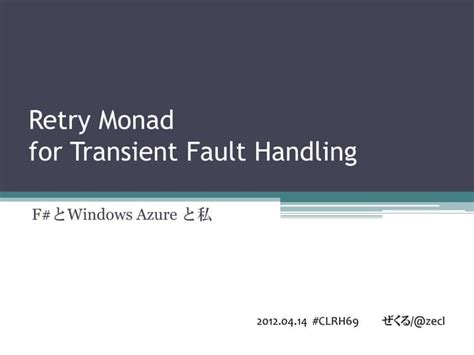 Retry Monad For Transient Fault Handling Pdf