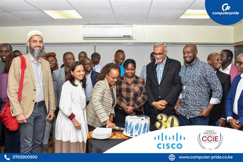 Celebrating 30 Years Of Ciscos Ccie Excellence In Kenya