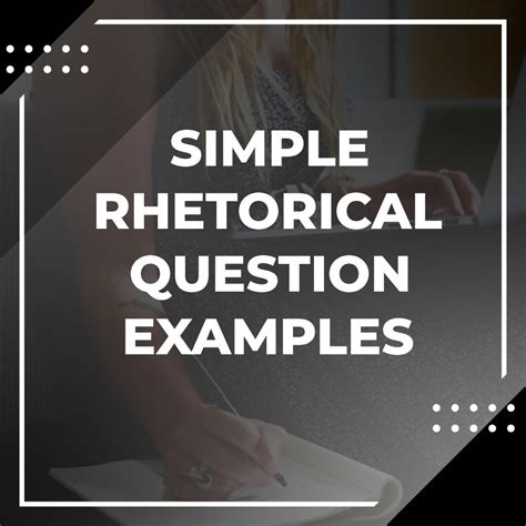 Rhetorical Question Examples To Enhance Your Writing Skills Adazing