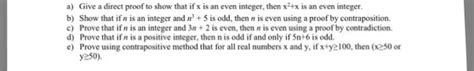 solved a give a direct proof to show that if x is an even
