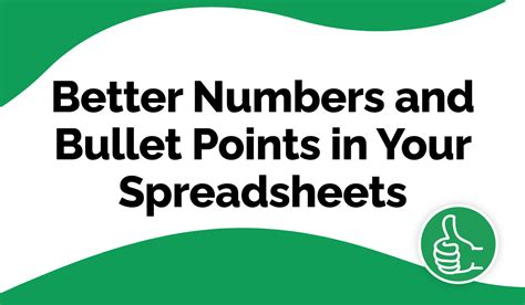 Better Numbers And Bullet Points In Your Spreadsheets Better Sheets