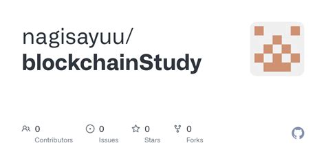 Github Nagisayuu Blockchainstudy