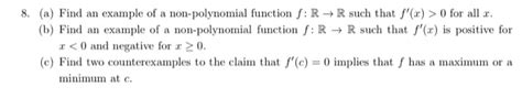 Solved 8 A Find An Example Of A Non Polynomial Function