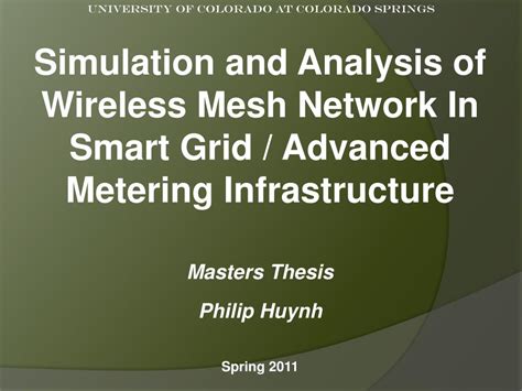 Ppt Simulation And Analysis Of Wireless Mesh Network In Smart Grid Advanced Metering