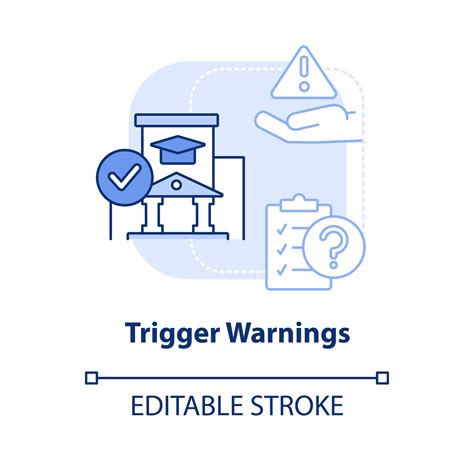 Trigger Warnings Light Blue Concept Icon Poor Quality Education Higher Education Abstract Idea