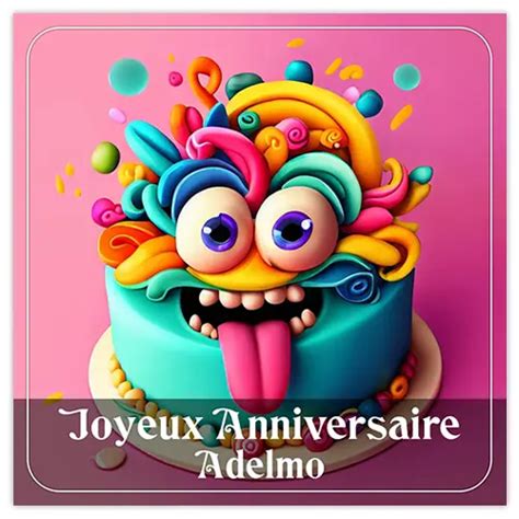 Joyeux Anniversaire Adelmo Calendriersu