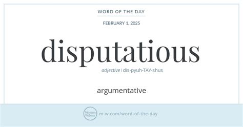 Word Of The Day Disputatious Merriam Webster