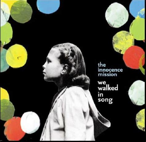 The Innocence Mission We Walked In Song Cd Norman Records Uk