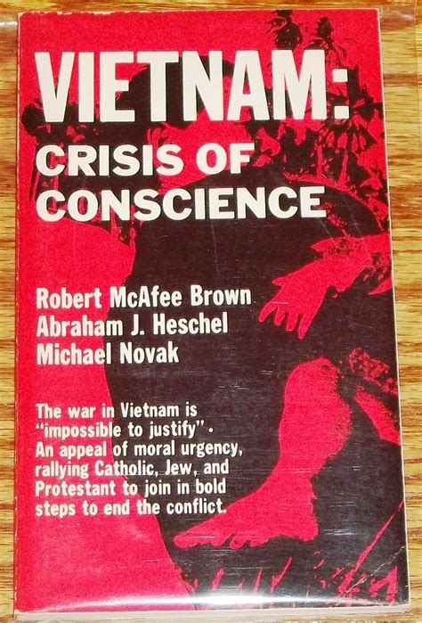 Vietnam Crisis Of Conscience By Robert Mcafee Brown Abraham J Heschel Michael Novak 1967