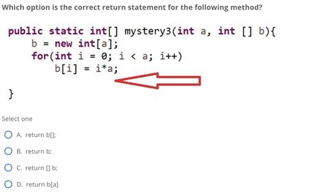 Solved Which Option Is The Correct Return Statement For The Chegg Com