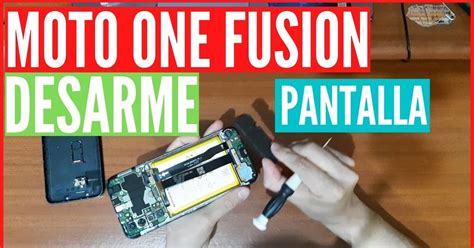 😎👉moto One Fusion Como Desarmar Y Cambiar La Pantalla Motorola Moto
