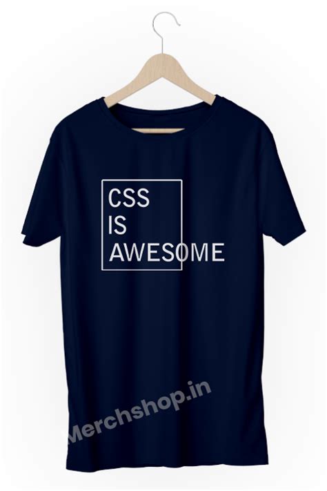 Web Developer Css Is Awesome Funny Coding Programmer Tshirt Merchshop