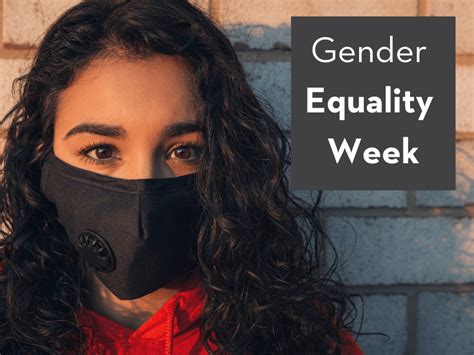 Its Gender Equality Week Canadian Womens Foundation