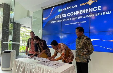 Mnc Kapital Dukung Kolaborasi Mnc Life Dengan Bank Bpd Bali Beri Manfaat Bagi Masyarakat