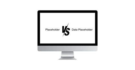 What Is The Difference Between Placeholder And Data Placeholder
