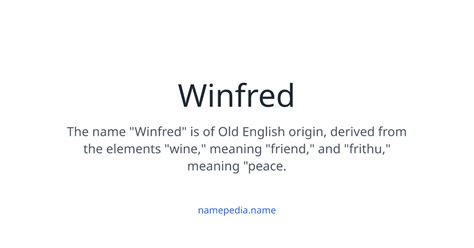 Winfred Meaning Nicknames Origins And More Namepedia