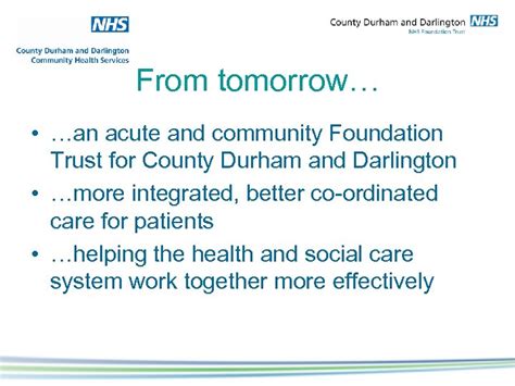 The Integrated County Durham Darlington Nhs Foundation