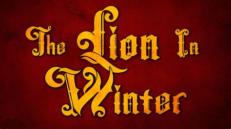 Auditions The Lion In Winter Matthews Opera House And Arts Center