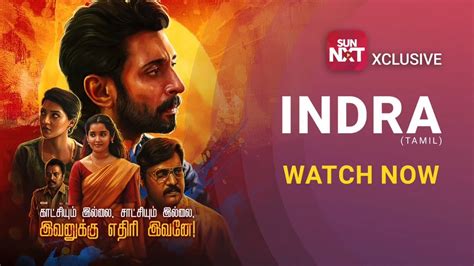 Indra Streaming Now On Sun Nxt Vasanth Ravi Sunil Mehreen