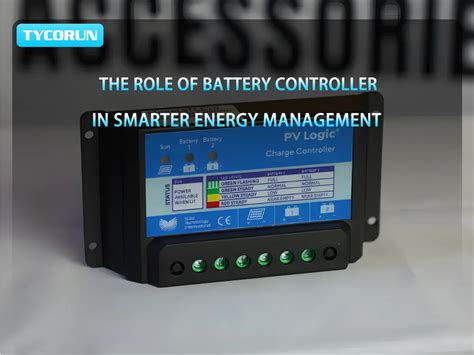 The Role Of Battery Controller In Smarter Energy Management Tycorun