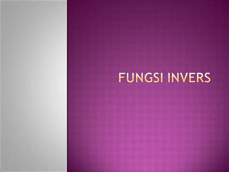 11 Derivatif Fungsi Invers Ppt