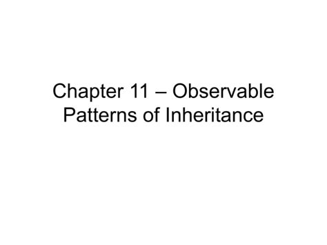 Chapter 11 Observable Patterns Of Inheritance