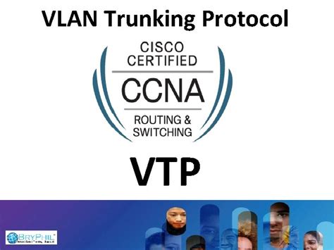VLAN Trunking Protocol VTP Introduction VTP Is A