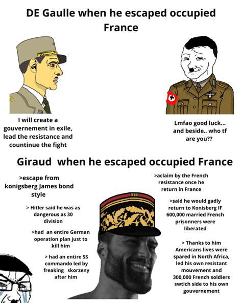 Its Insulting That Even In France Giraud Is Only A Footnote In Ww2