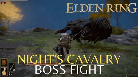 Nights Cavalry Boss Fight Reldenring