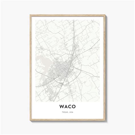 Map Of Waco Print Waco Map T Waco Poster City Map Artwork For